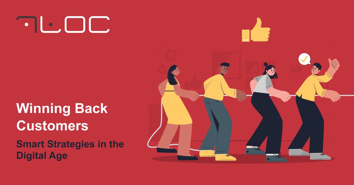 Winning Back Customers. Smart Strategies in the Digital Age - 7loc